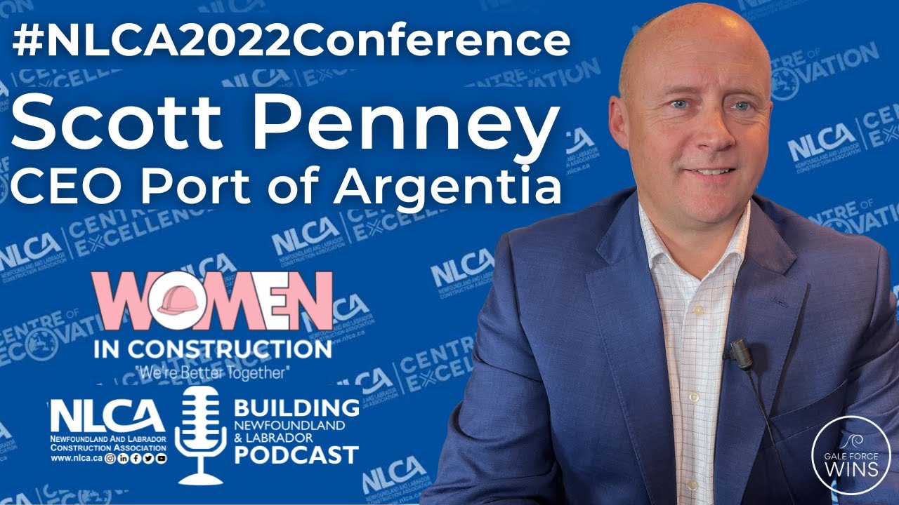 Scott Penney - CEO Port of Argentia - #NLCA2022Conference - YouTube