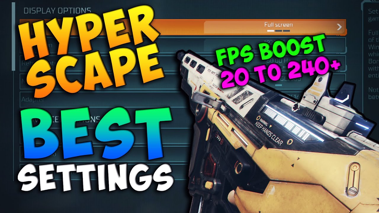 Hyper Scape BEST Settings for FPS & Visibility (Launch Day) Hyper Scape ...