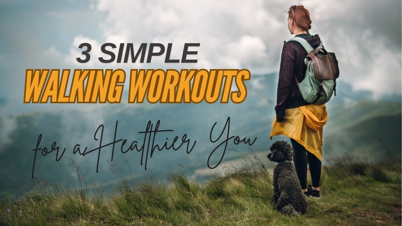3 Simple Walking Workouts for a Healthier You #health #selfcare # ...