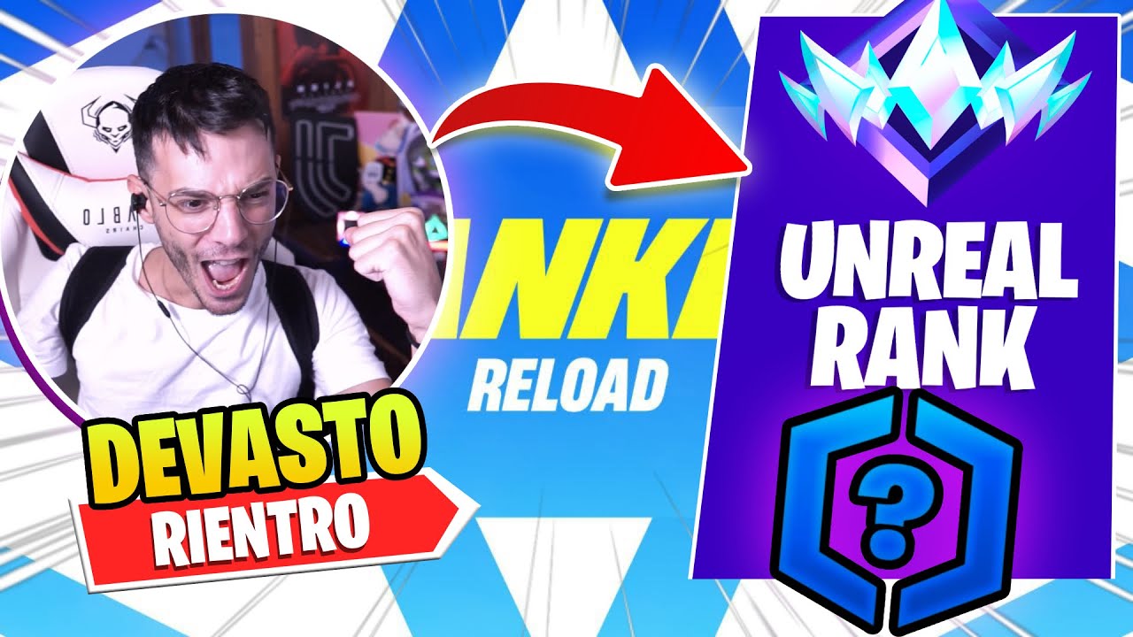 ECCOLE! DEVASTO In Ranked Rientro "RELOAD TO UNREAL" #fortnite #fortniteita #fortnitechallenge # ...