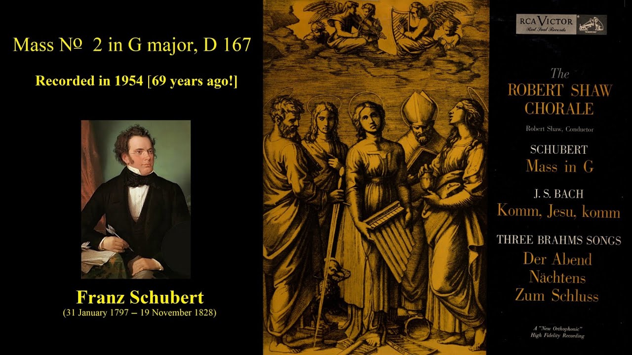 Mass No. 2 in G major, D 167, Franz Schubert. Robert Shaw Chorale (1954 ...
