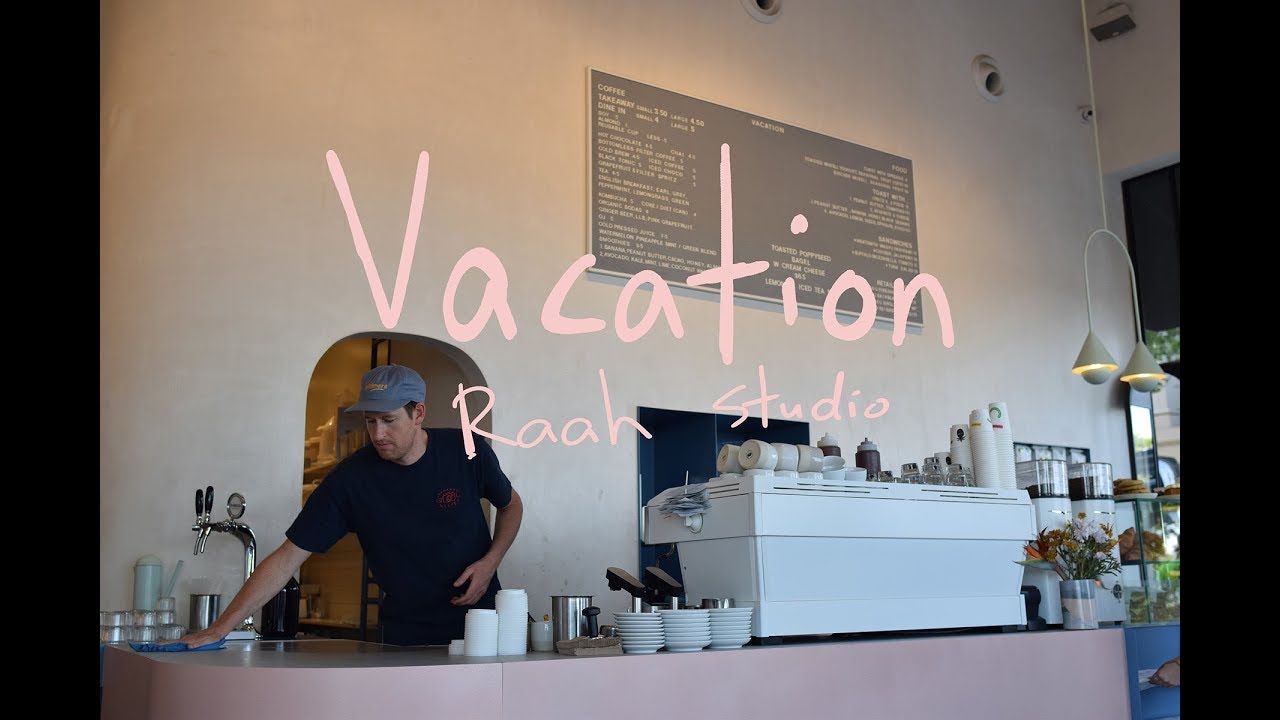 [Raah studio] VACATION. Melbourne cafe - YouTube