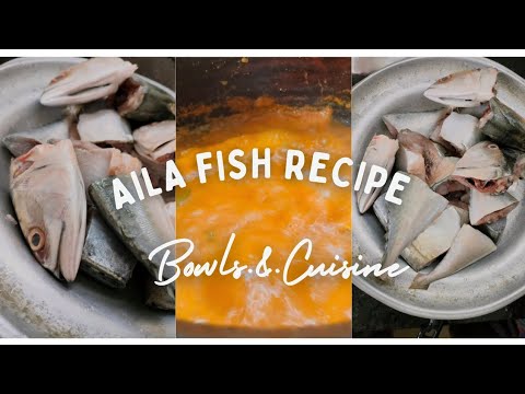 Aila Fish/ Kannakatha Recipe ( Homemade Cooking - Challenge) - YouTube