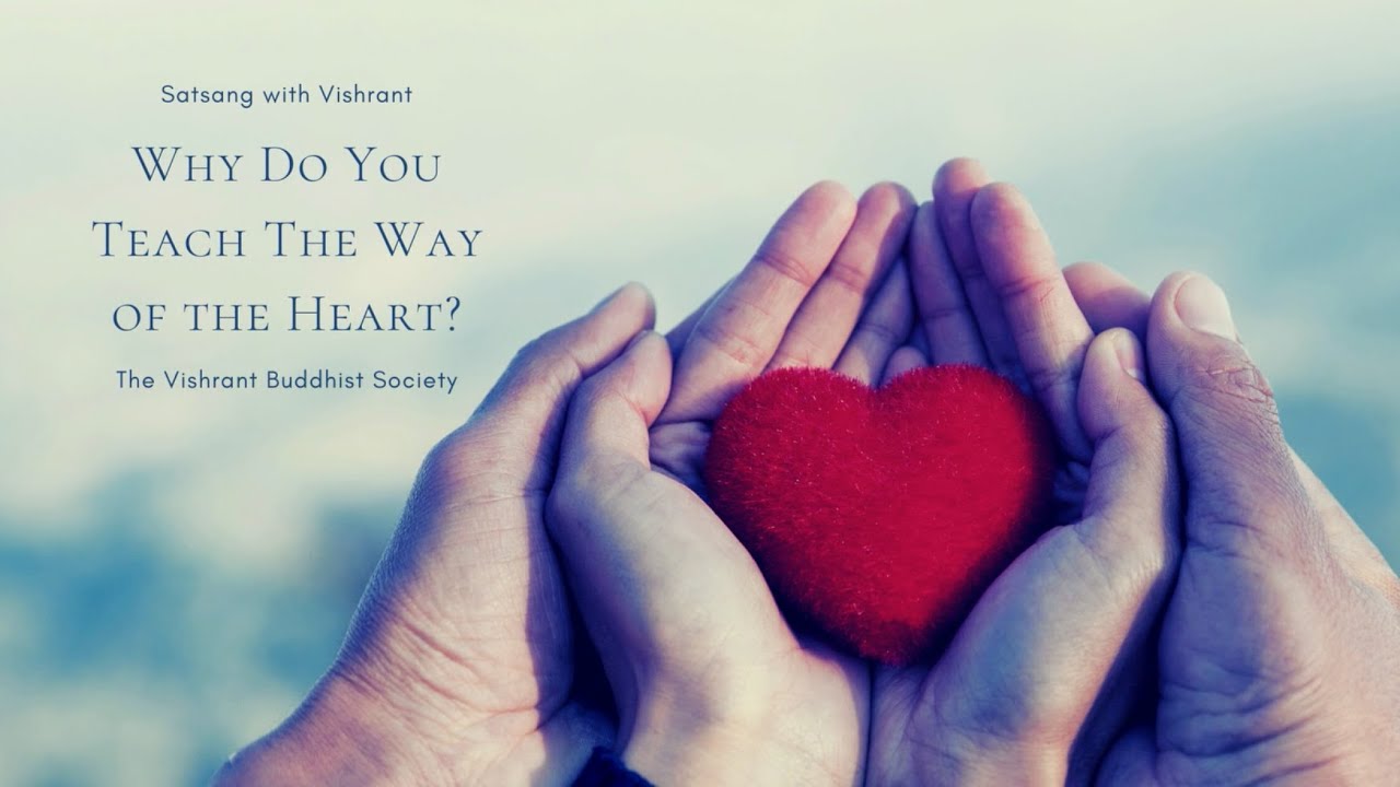 Why Do You Teach The Way of the Heart? - YouTube