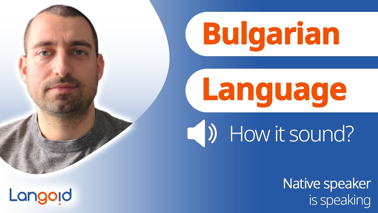 How does Bulgarian sound? | Native Bulgarian speaker - YouTube