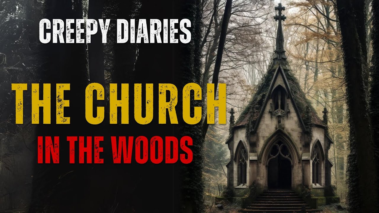 CREEPY CHURCH IN THE WOODS | Scary Story a Mysterious Church - YouTube