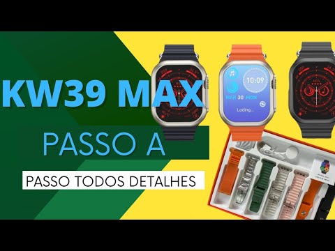 COMO CONFIGURAR KW39 MAX E DETALHES PASSO A PASSO - YouTube