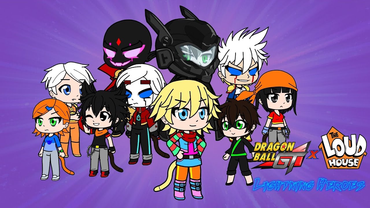 (Gacha Club) Dragon Ball GT x The Loud House: Lightning Heroes - YouTube