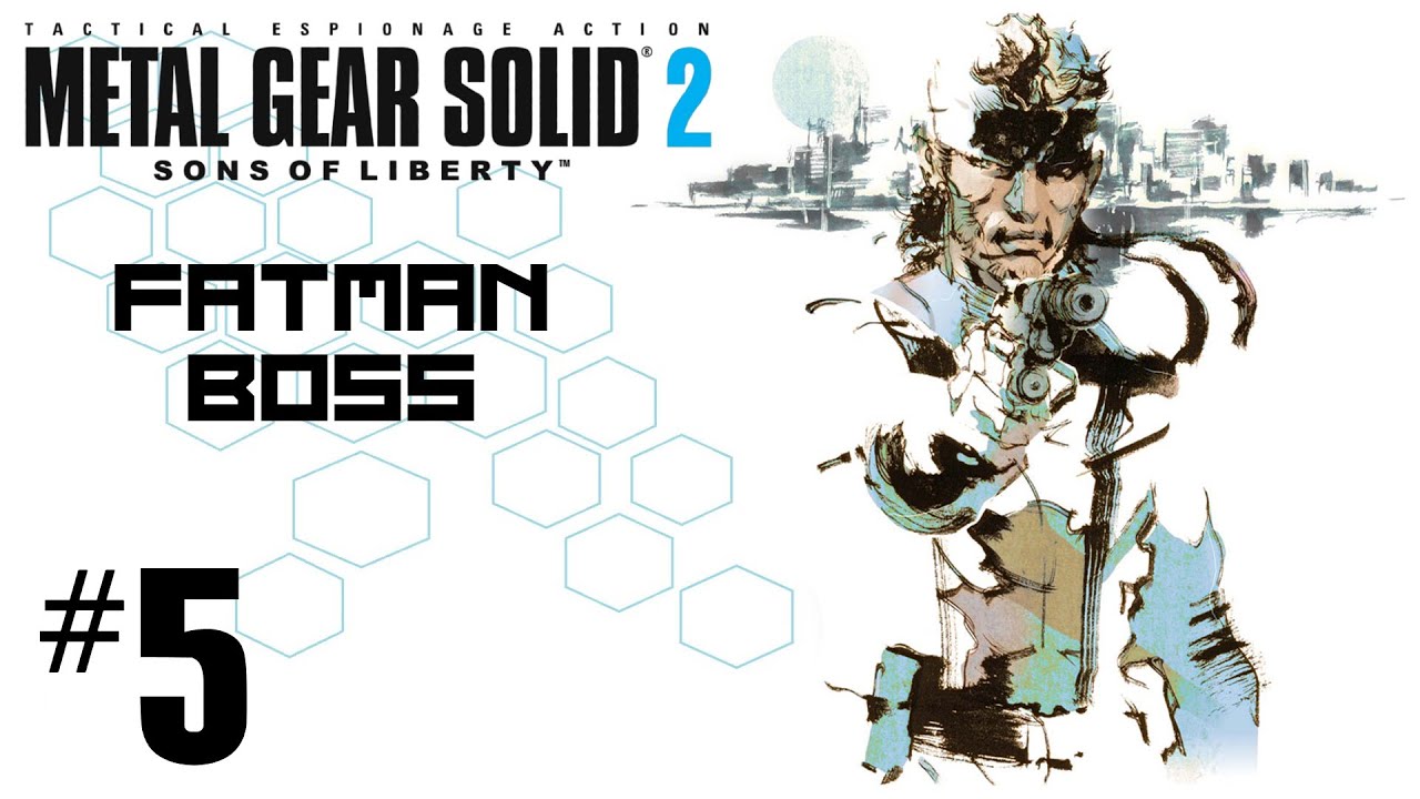Let's Play Metal Gear Solid 2 - Part 5 - Fatman Boss - YouTube