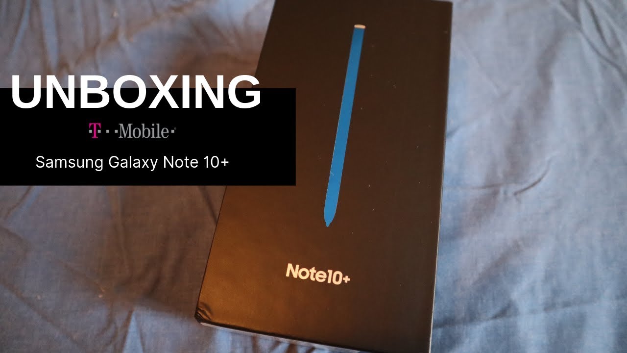 T-mobile Samsung Galaxy Note 10+ Unboxing - YouTube