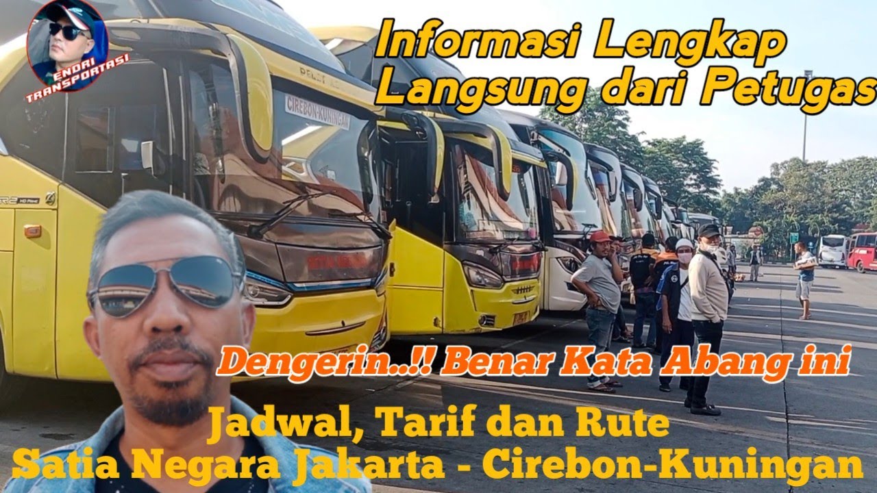 Jadwal, tarif dan rute bus Setia Negara jakarta-cirebon-kuningan dari ...