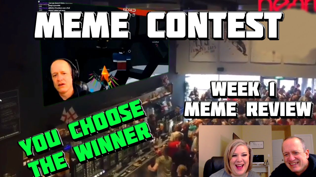 Meme Contest - MEME REVIEW - Week 1 - You Choose The Winner - YouTube