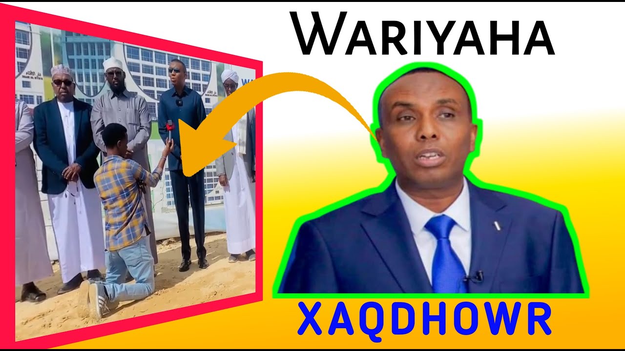 Muxuu Ku Sameeyay Raiisul Wasaare XAMZE Wariyahaan. - YouTube