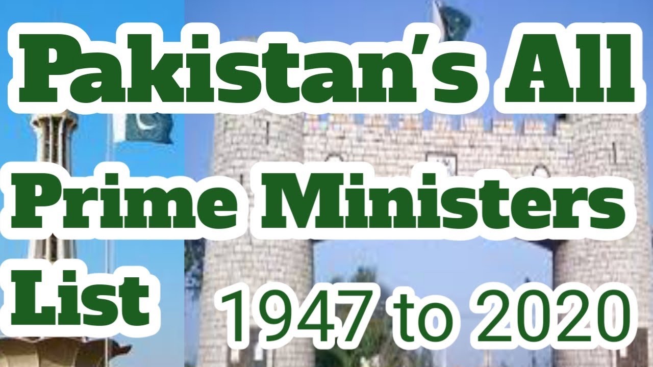 Pakistan's All Prime Ministers list 1947 to 2020 - YouTube