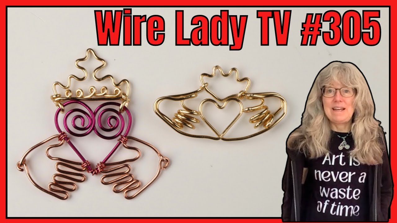 Claddagh Pendant // Wire Lady TV Ep 305 Livestream Replay - YouTube