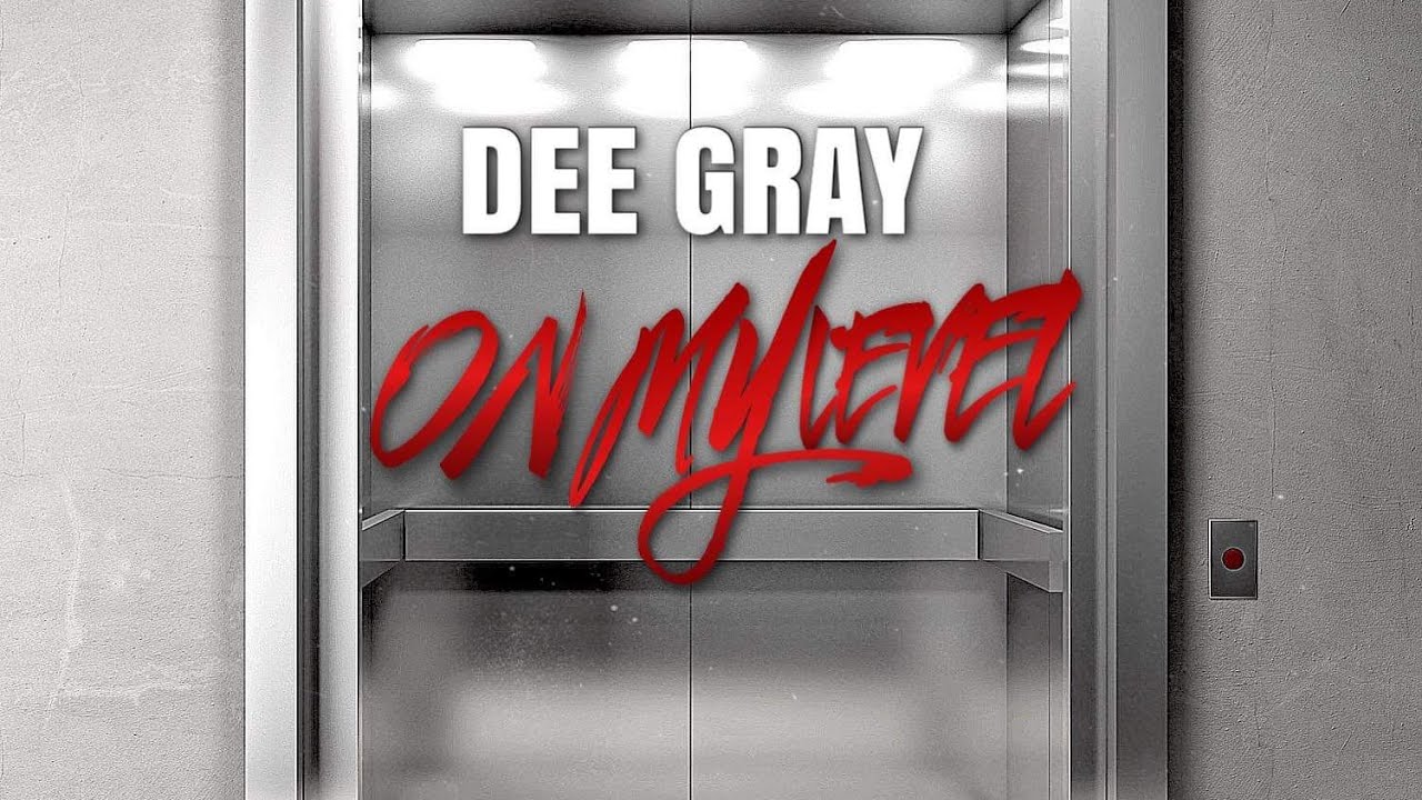 Dee Gray X On My Level Prod By: @ocihc_ - YouTube