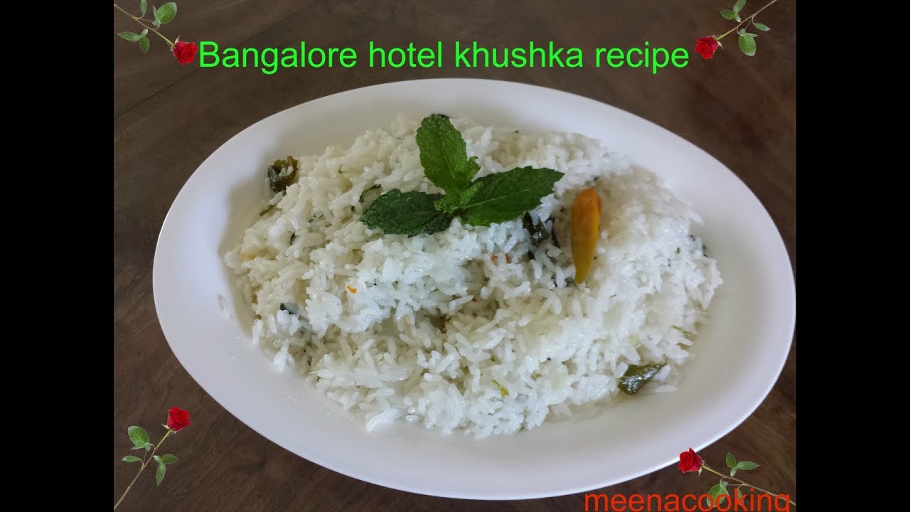 KHUSHKA BANGALORE STYLE HOTEL RECIPE|PLAIN MASALA RICE| BANGALORE RICE ...