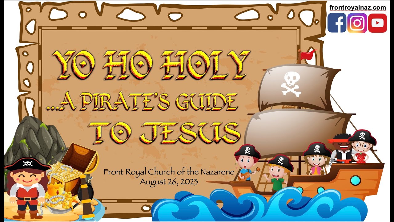 YO, HO, HOLY! A PIRATE'S GUIDE TO JESUS - FRCN VBS 2023 - YouTube