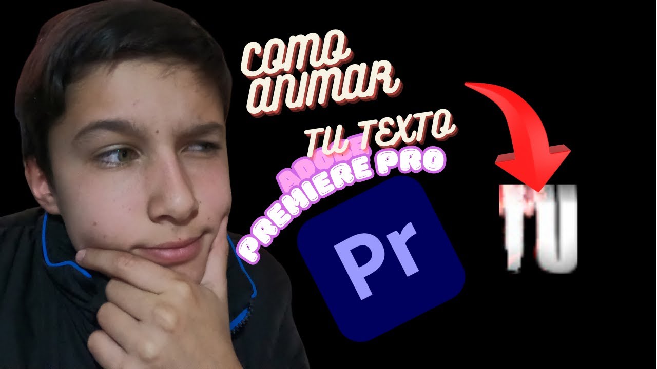 COMO ANIMAR TUS TEXTOS (EN ADOBE PREMIERE PRO) - YouTube