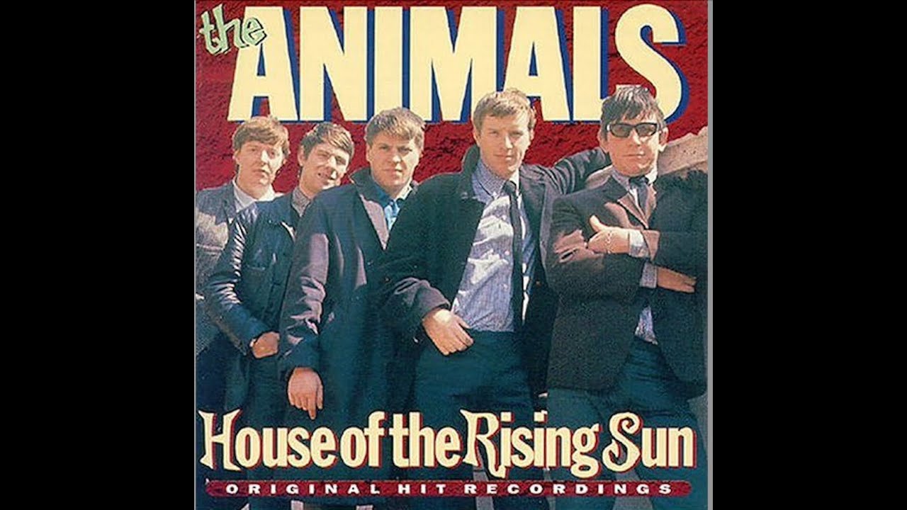The Animals - House Of The Rising Sun - YouTube