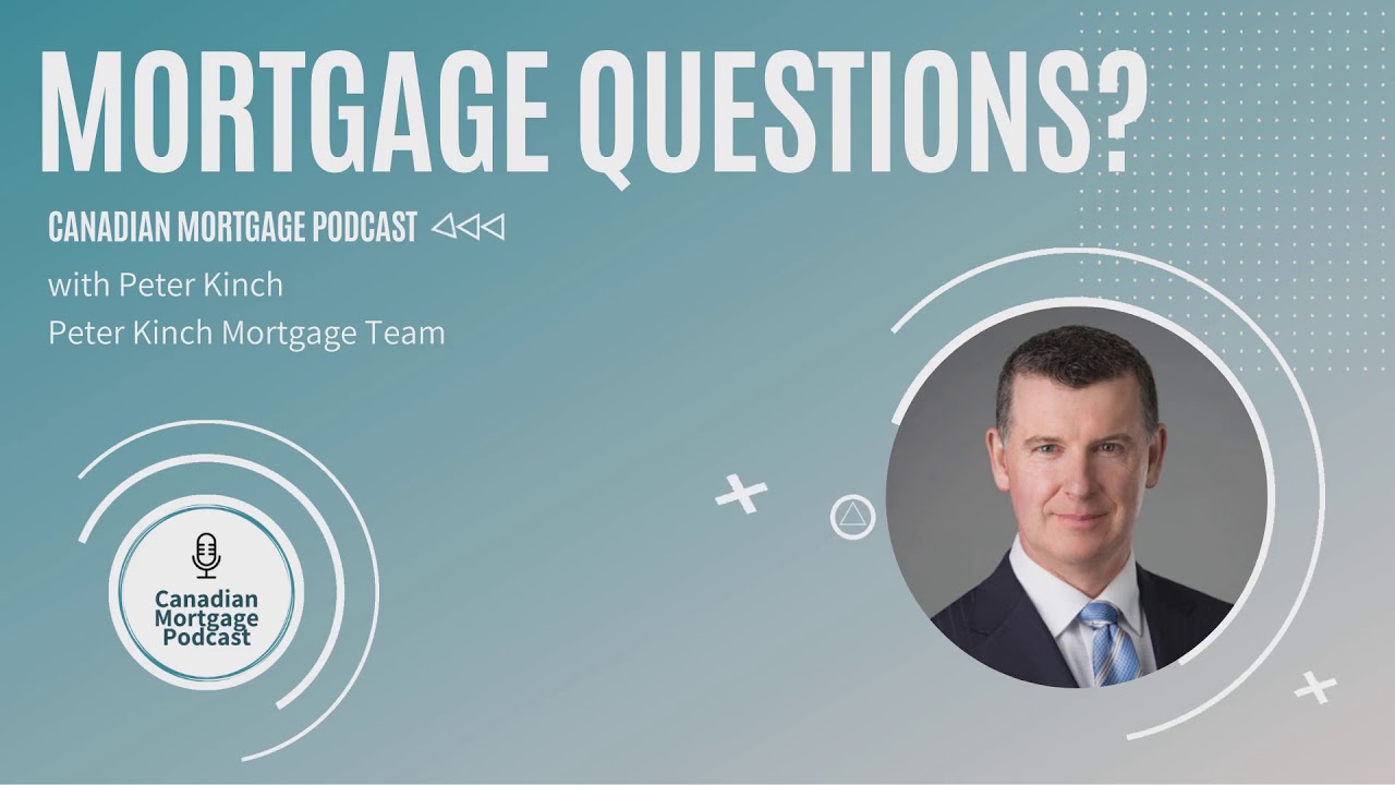 Canadian Mortgage Podcast with Peter Kinch - YouTube