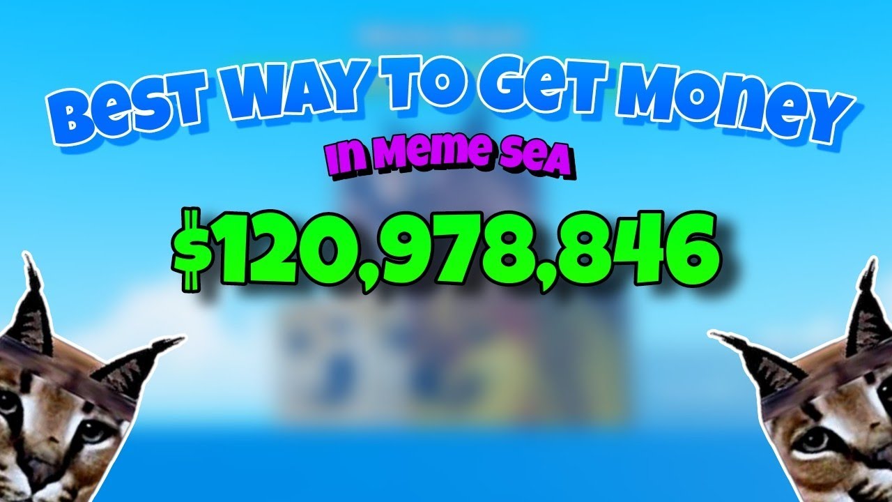 The BEST WAY To Get MONEY in Meme Sea🤑💸! - YouTube