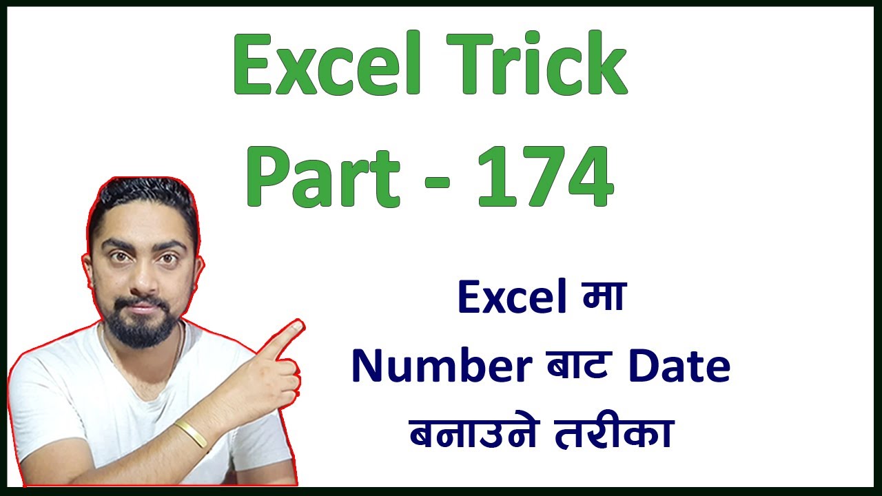 Excel Trick 174 l Excel मा Number बाट Date बनाउने तरीका l Excel ...