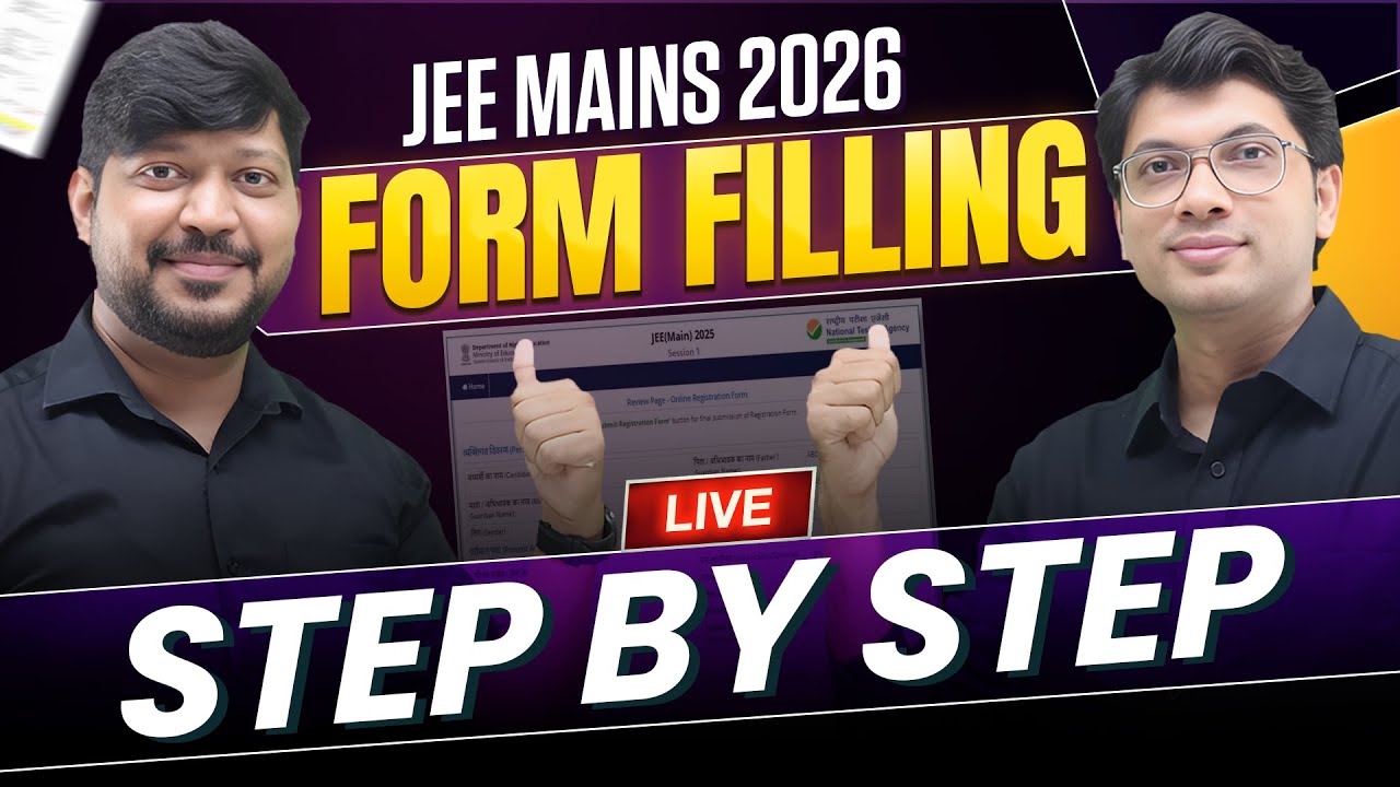 JEE Mains 2026 Form Filling LIVE | Step by Step Full Guide | Latest NTA ...