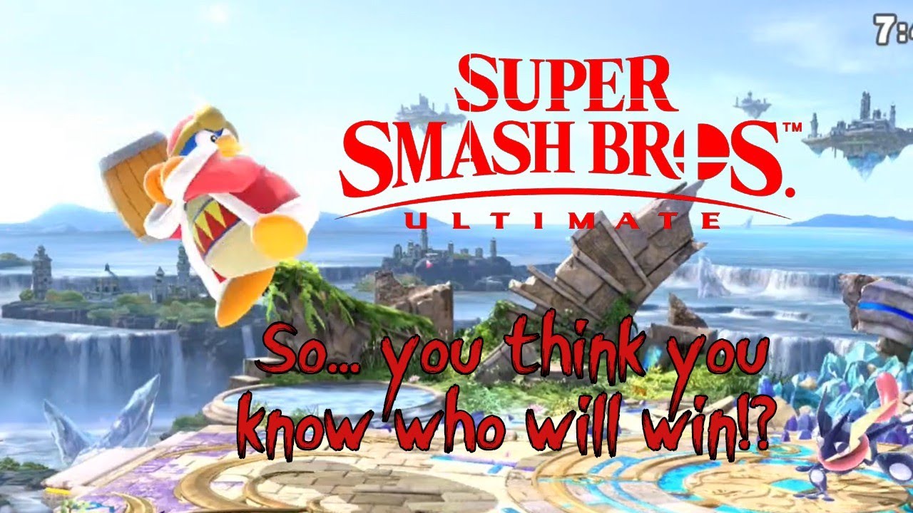 So you think you know who will win! (smash Ultimate) - YouTube