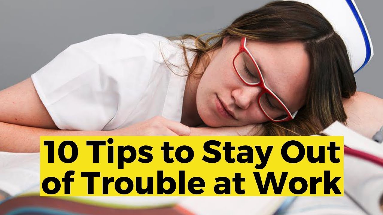 10 Tips to Stay Out of Trouble at Work - YouTube