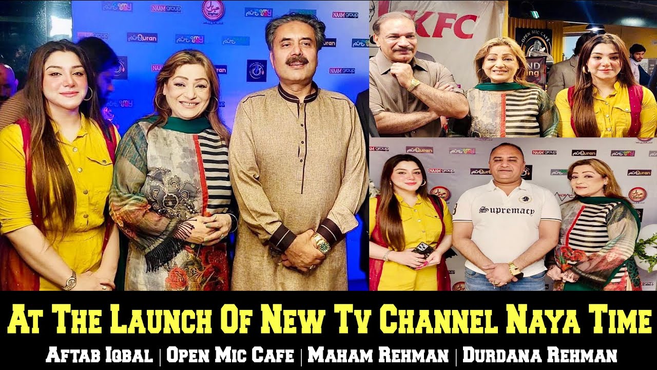 At The Launch Of New Tv Channel Naya Time | Aftab Iqbal | Open Mic Cafe ...