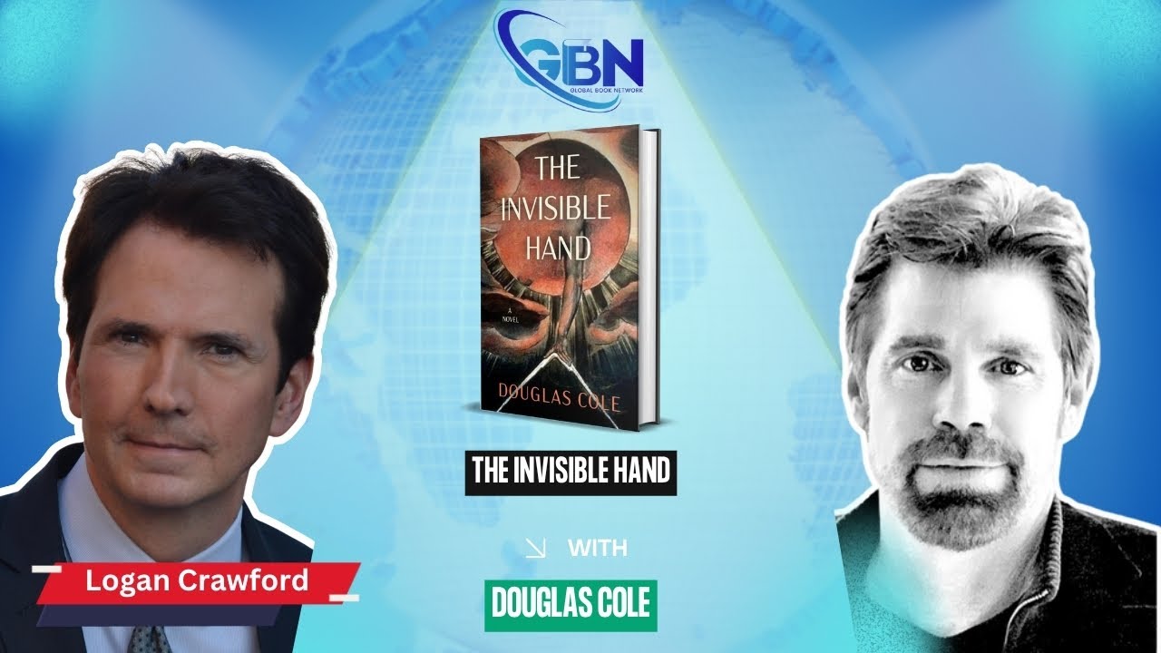 Global Book Network - Douglas Cole, author of The Invisible Hand - YouTube