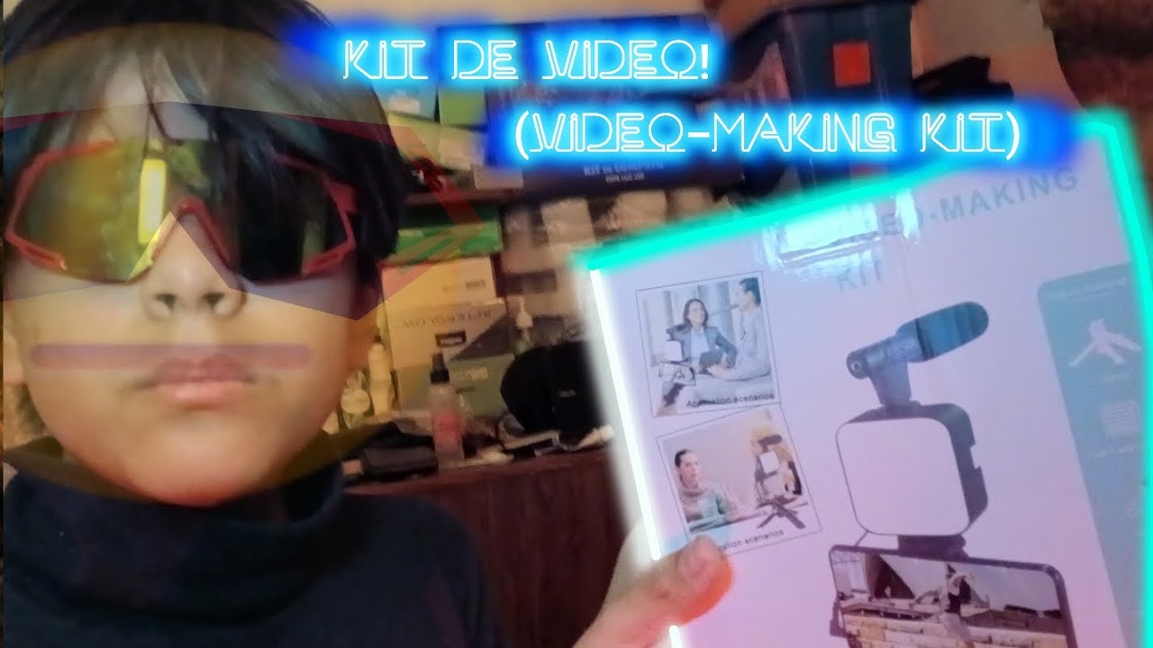 review del video-making kit! y un poco de como funciona XDDD - YouTube
