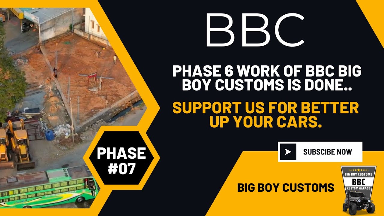 Phase 7 Work Of BBC Big Boy Customs is Done.Support us For Better Up ...