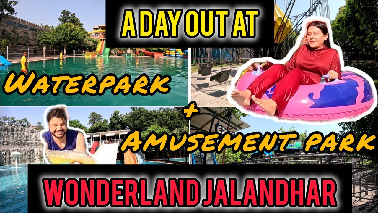 Wonderland Waterpark Jalandhar | Amusement Park | Waterpark | All rides ...