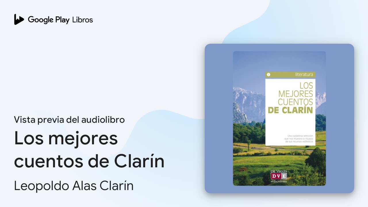 Los mejores cuentos de Clarín de Leopoldo Alas Clarín · Vista previa ...