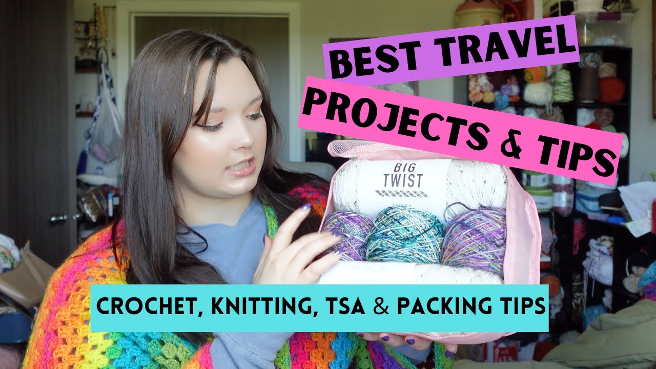 BEST TRAVEL PROJECTS | Crochet & Knitting Ideas for your next vacation ...