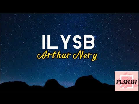 Arthur Nery - ILYSB Lyrics #lyrics #arthurnery #ilysb #playlist - YouTube