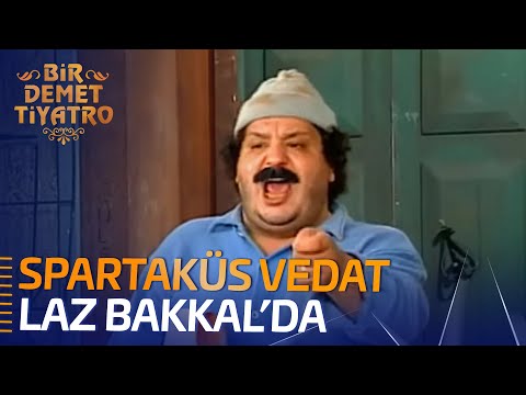 Spartaküs Vedat Laz Bakkal'da