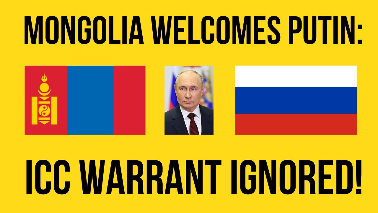 Mongolia Ignores ICC Warrant to Welcome Putin: A Diplomatic Power Play ...