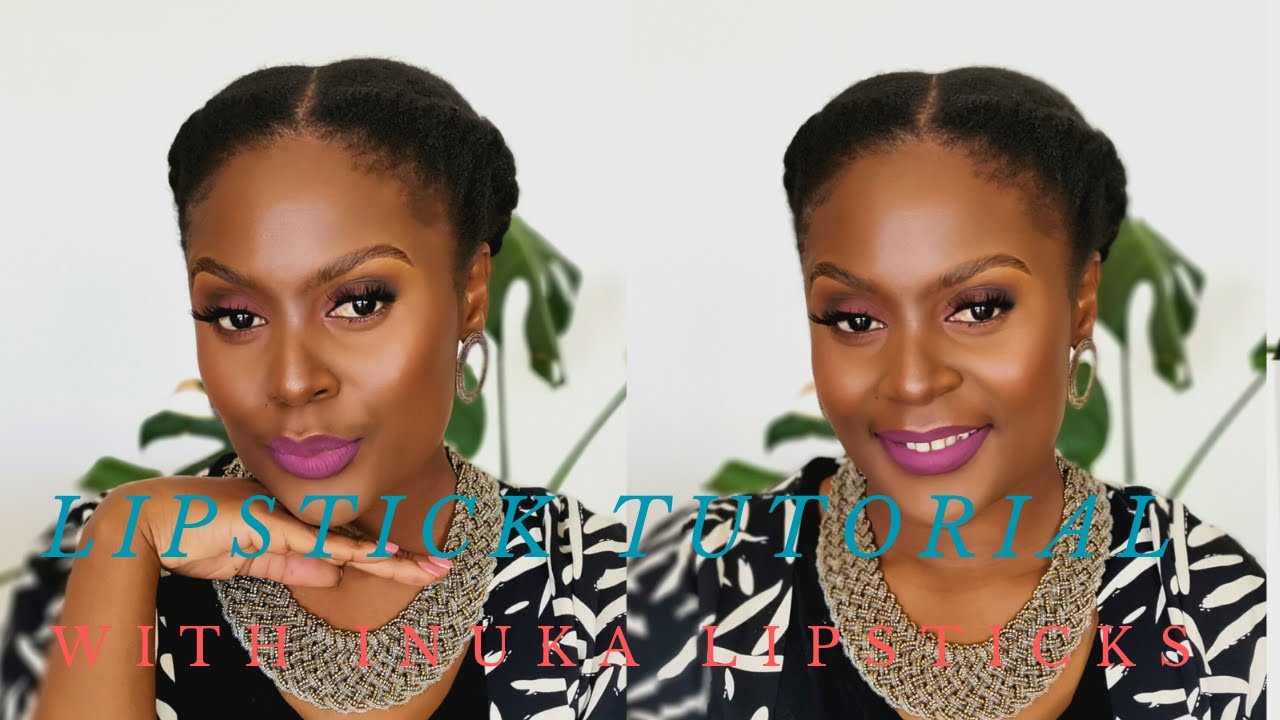 Beginner Lipstick Tutorial With Inuka Lipsticks Youtube