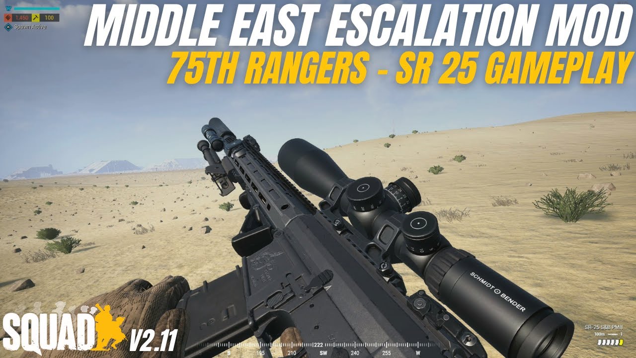 Squad V2.11 - Middle East Escalation Mod - 75th Rangers - SR 25 ...