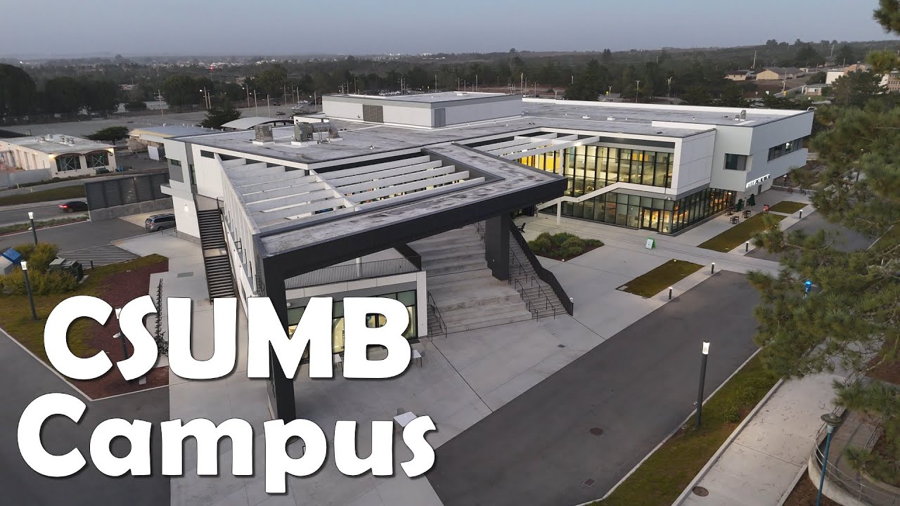 California State University, Monterey Bay | CSUMB | 4K Campus Drone ...