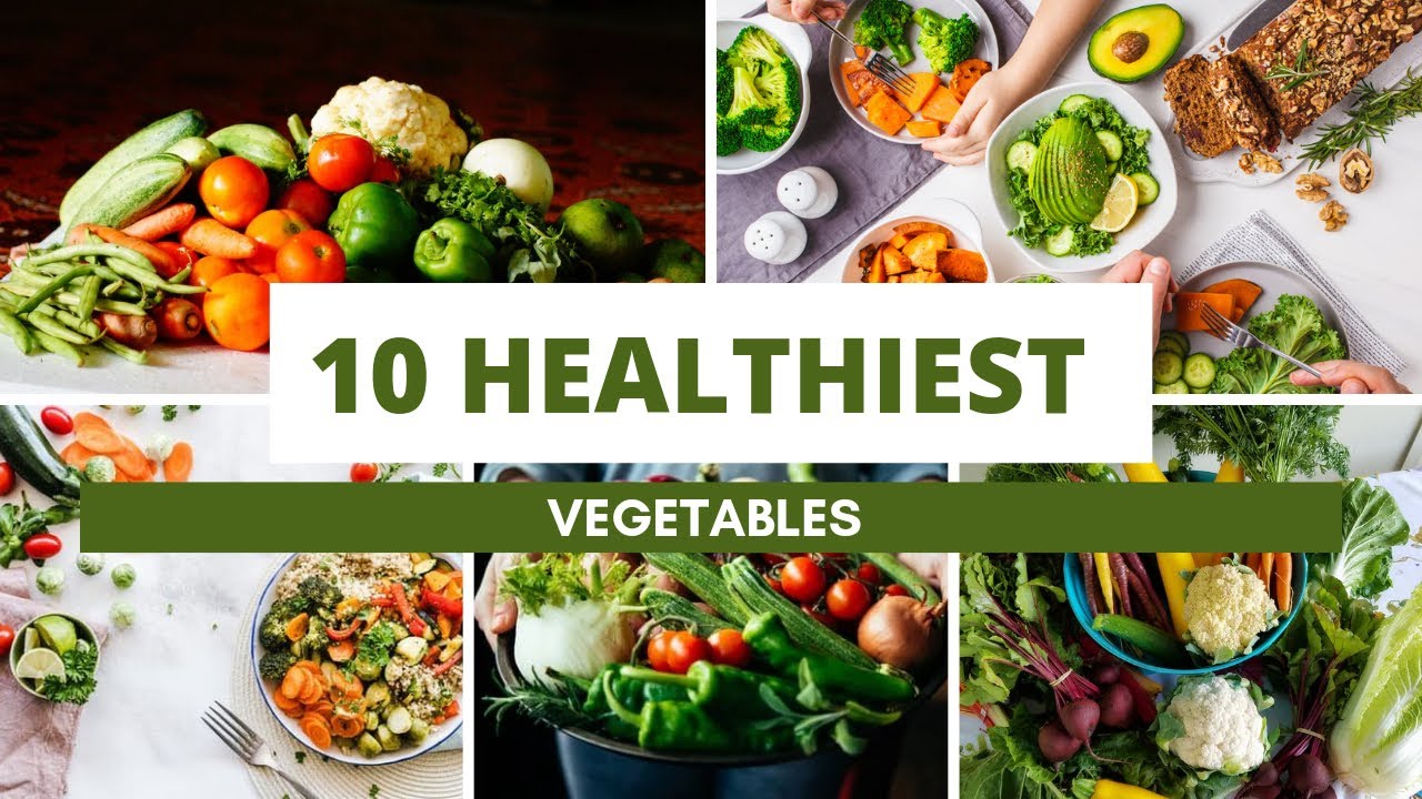 Top 10 Healthiest Vegetables - YouTube
