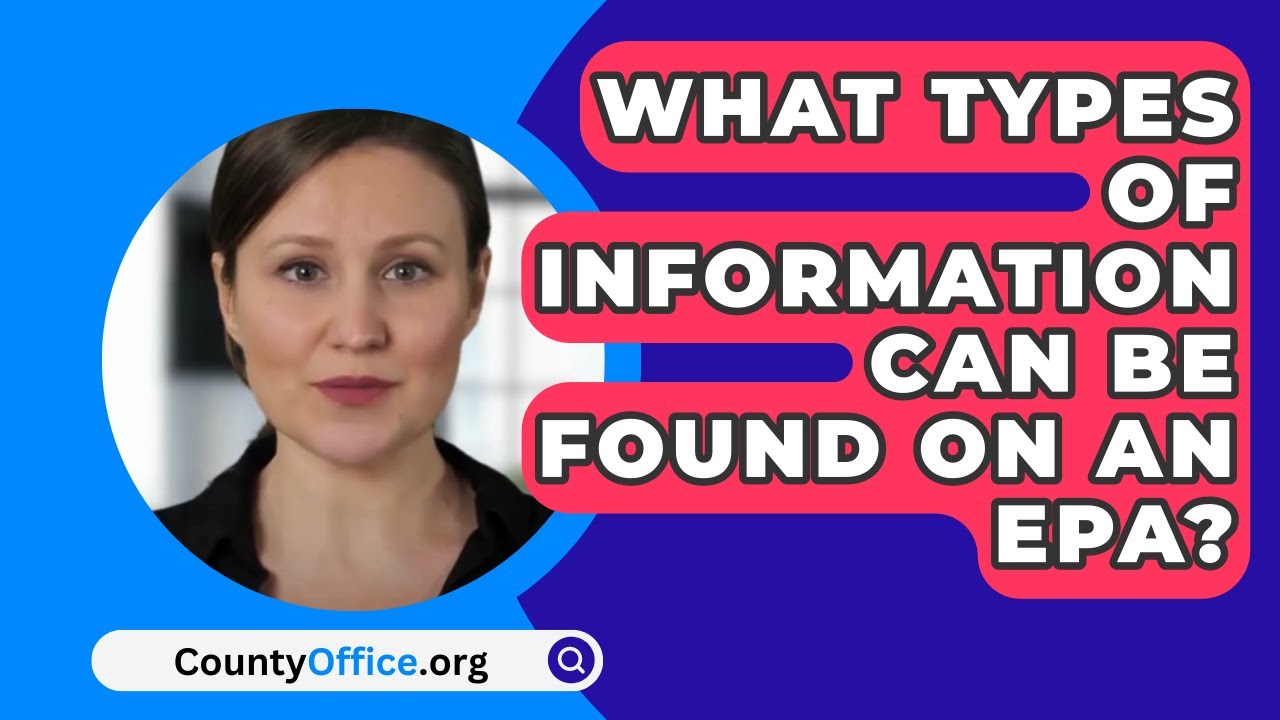 What Types Of Information Can Be Found On An EPA? - CountyOffice.org ...