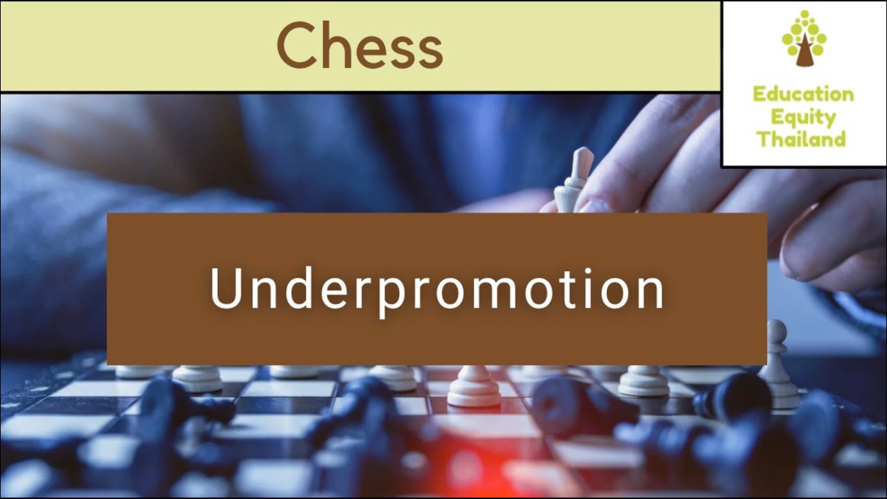 Chess: Underpromotion - YouTube