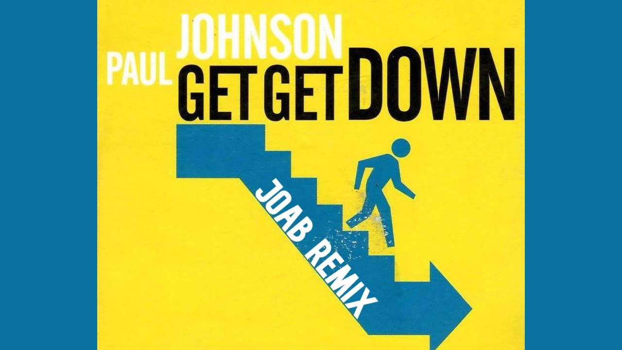 Paul Johnson - Get Get Down (Joab Techno Remix) - YouTube