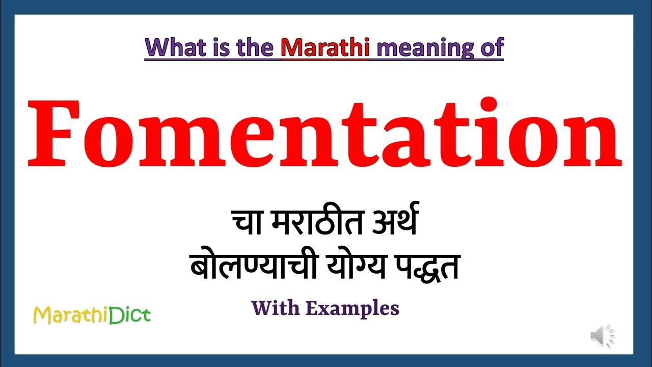 Fomentation Meaning In Marathi Fomentation Fomentation fomentation-meaning-in-marathi-fomentation-fomentation