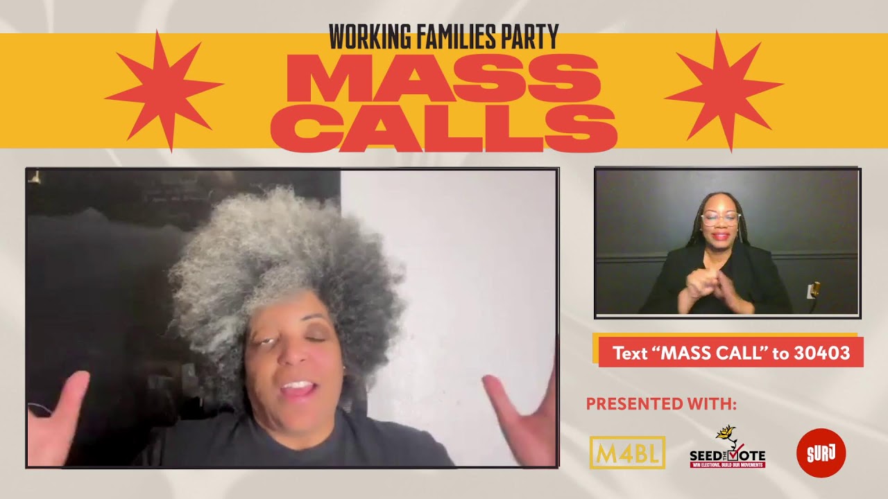 Working Families Party Mass Call #16 - YouTube