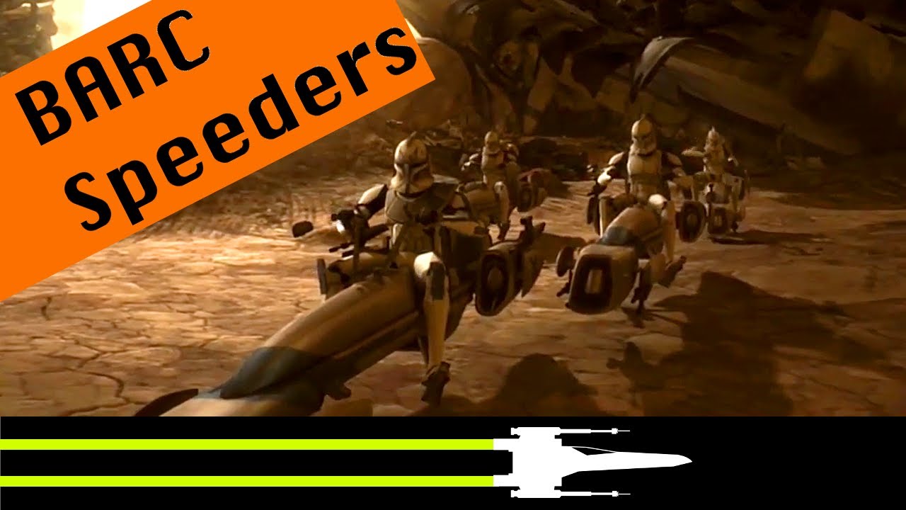 BARC Speeders | Star Wars Canon Lore - YouTube